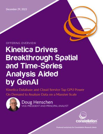 Constellation Research: Kinetica Drives Breakthrough Spatial and Time ...